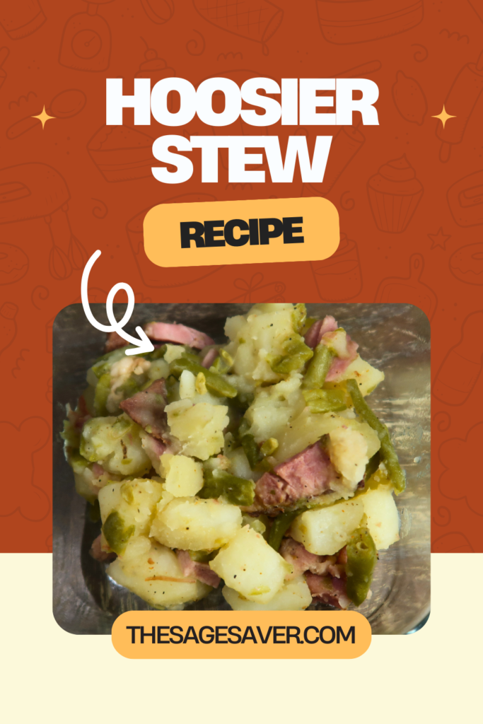How to Make Hoosier Stew: Green Beans, Sausage, and Potatoes - The Sage ...