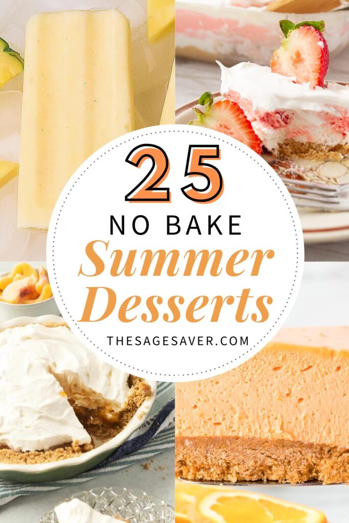 Easy No Bake Summer Desserts for Your Next Gathering - The Sage Saver
